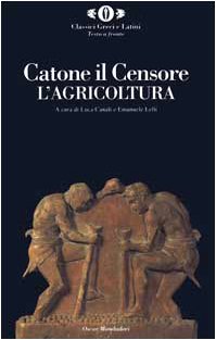 De agricoltura : Catone, Marco Porcio, Canali, Luca, Lelli, Emanuele ...