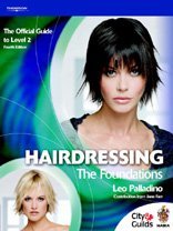Hairdressing: Level 2: The Foundations - The Official Guide for Level 2 ...
