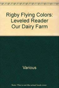 Our Dairy Farm: Leveled Reader (Rigby Flying Colors) : Rigby: Amazon.co ...