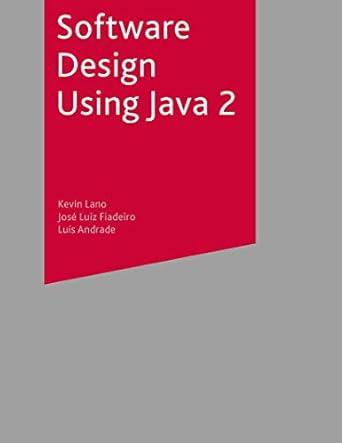 Software Design Using Java 2: K Lano: 9781403902306: Amazon.com: Books