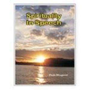 Spirituality In Speech: Dr. Niruben Amin: 9788189725235: Amazon.com: Books