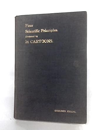 Four Scientific Principles: Amazon.co.uk: Books