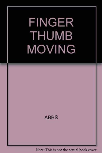 FINGER THUMB MOVING: Abbs: 9780563165323: Amazon.com: Books