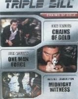 Amazon.com: Toeah Chains of Gold/ One Man Force/ Midnight Witness DVD ...