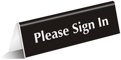 SmartSign "Please Sign in" Tabletop Tent Sign | 2" x 6" Acrylic : Amazon.in