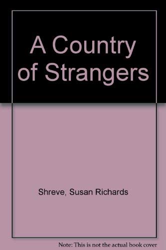 A Country of Strangers: Susan Richards Shreve: 9780340525524: Amazon ...