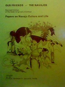 Our Friends the Navajos: A Select Collection of Studies: Institute on ...
