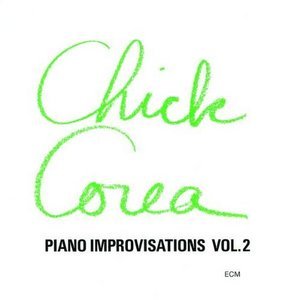 Chick Corea - Chick Corea: Piano Improvisations, vol.2 - Amazon.com Music