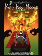 Script Crypt: Very Bad Places: Weedin, Chris, Caprile, Chris ...