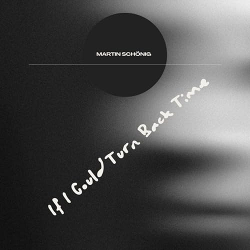 Play If I Could Turn Back Time (Radio Edit) by Martin Schönig on Amazon ...