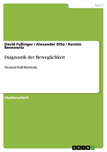Diagnostik der Beweglichkeit: Neutral-Null-Methode eBook : Fußinger ...