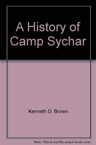 A History of Camp Sychar : "Well of Water, Ever Springing": Brown ...