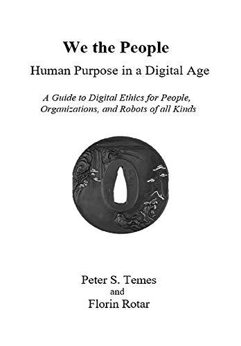 Amazon.com: We the People: Human Purpose in a Digital Age eBook : Temes ...