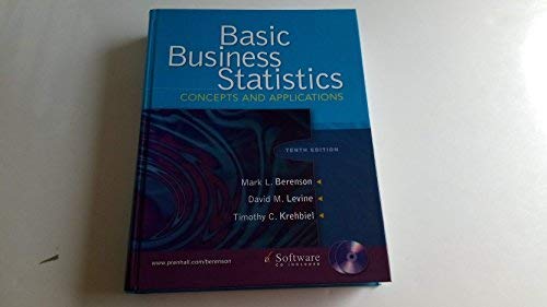 Basic Business Statistics: Concepts and Applications: 10th (tenth ...