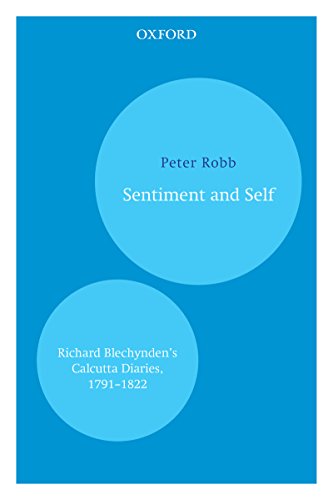 Amazon.com: Sentiment and Self: Richard Blechynden’s Calcutta Diaries ...