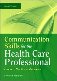 Communication Skills For The Health Care Professional 2nd (second ...