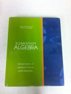Elementary Algebra: lll; Katherine R. Stuve; Janet Mazzarella Michael ...