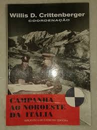livro campanha ao noroeste da italia willis d crittenberger: Wiillis D ...