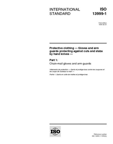 ISO 13999-1:1999, Protective clothing - Gloves and arm guards ...