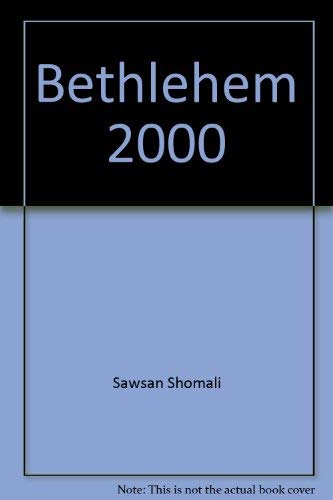 Buy Bethlehem 2000: A guide to Bethlehem and its surroundings Book ...