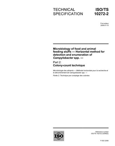 ISO/TS 10272-2:2006, Microbiology of food and animal feeding stuffs ...