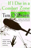 If I Die in a Combat Zone: O'Brien, Tim: Amazon.com: Books