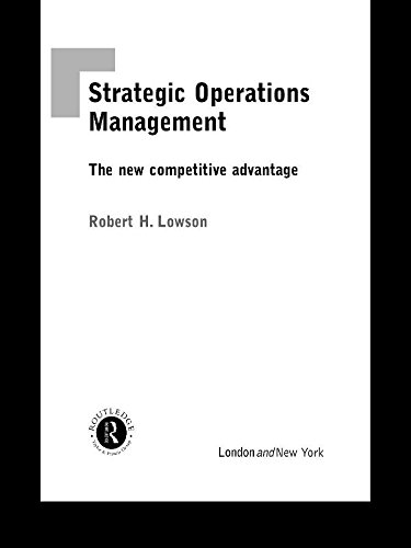 Strategic Operations Management: The New Competitive Advantage eBook ...