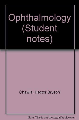 Ophthalmology (Student notes): Chawla, Hector Bryson: 9780443039065 ...