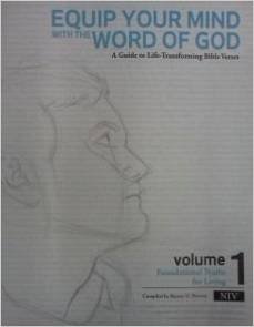 Equip Your Mind with the Word of God Volume 1 Foundational Truths for ...