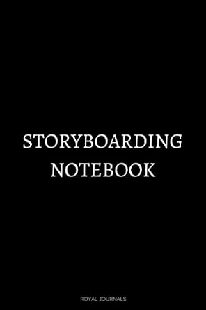 Storyboarding Notebook: Notebook, 6 x 9 inches, Storyboard Pages ...