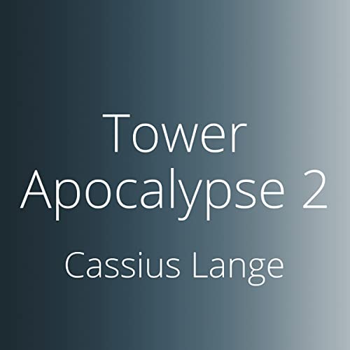 Amazon.com: Tower Apocalypse 2 (Audible Audio Edition): Cassius Lange, Ryan Tang, Eric Michael ...
