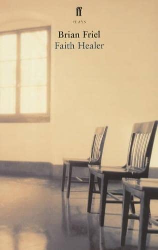 Faith Healer: Friel, Brian: 9780571214587: Books - Amazon.ca