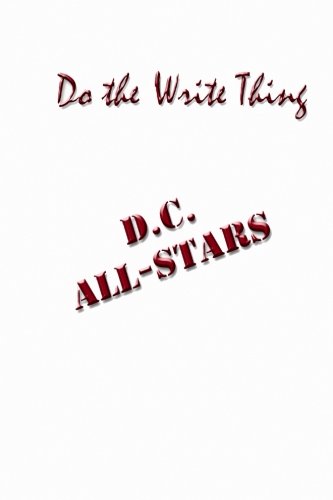 Do the Write Thing: DC All-Stars: An anthology of writings from ...