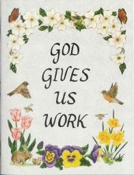 God Gives Us Work: Sharon See: 9780739923382: Amazon.com: Books