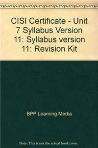 Cisi Certificate - Unit 7 Syllabus Version 11 : BPP Learning Media ...