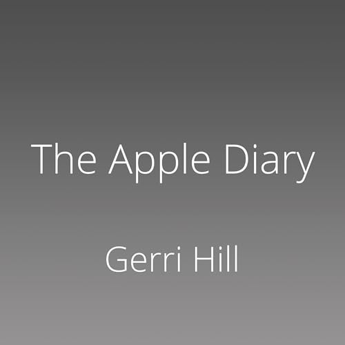 The Apple Diary (Audio Download): Gerri Hill, Abby Craden, Tantor Audio ...