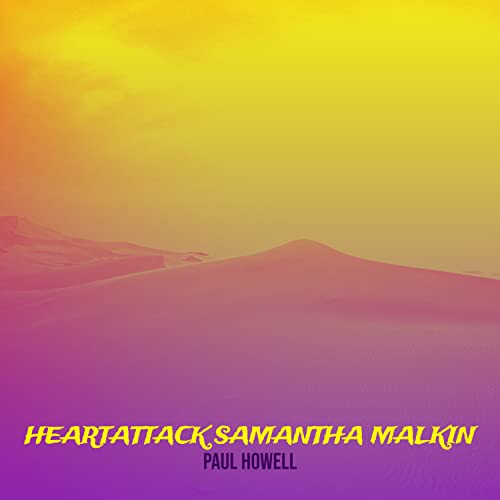 Play Heartattack Samantha Malkin by Paul Howell on Amazon Music Unlimited