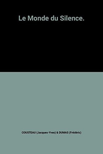 Amazon.fr - Le Monde du Silence. - COUSTEAU (Jacques-Yves) & DUMAS ...