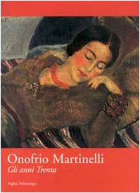 Amazon.com: Onofrio Martinelli: Gli anni Trenta (Italian Edition): 9788883041822: Martinelli ...