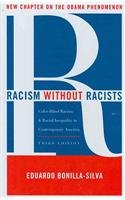 Racism without Racists: Color-blind Racism and the Persistence of ...