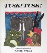 Tusk! Tusk!: Mitra, Annie: 9780823408191: Amazon.com: Books