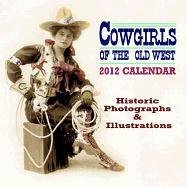 Cowgirls of the Old West Calendar: Historic Photographs & Illustrations ...