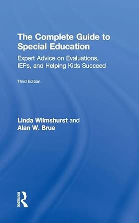 The Complete Guide to Special Education: Wilmshurst, Linda, Brue, Alan ...