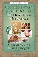 Complementary &_Alternative Therapies in Nursing 6TH EDITION: unknown ...