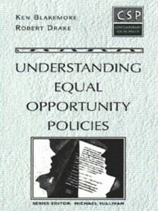 Understanding Equal Opportunity Policies (Contemporary Social Policy ...