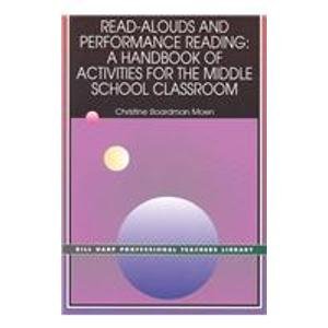Read Alouds and Performance Reading: A Handbook of Activities for the ...