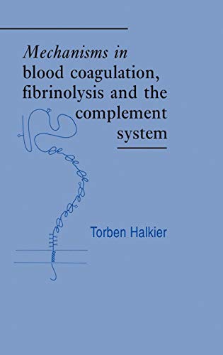 Mechanisms in Blood Coagulation, Fibrinolysis and the Complement System : Amazon.de: Bücher