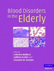 Blood Disorders in the Elderly: 9780521875738: Medicine & Health ...