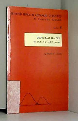 Discriminant Analysis: The Study of Group Differences (Selected Topics ...