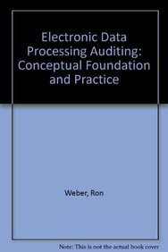 Electronic Data Processing Auditing: Conceptual Foundation and Practice ...